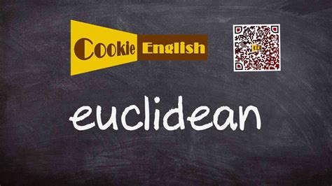Euclidean Pronunciation Paraphrase Listen And Practice Youtube