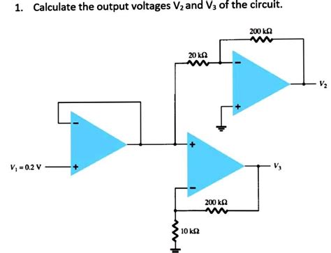solved 1 calculate the output voltages v2 and v3 of the