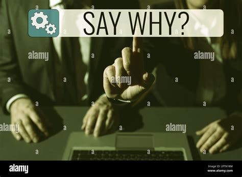 Hand Writing Sign Say Why Business Concept Give An Explanation Express Reasons Asking A