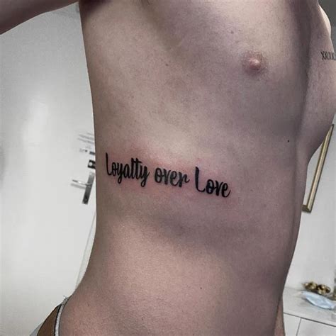 44 Spectacular Loyalty Over Love Tattoo Ideas With Meaning