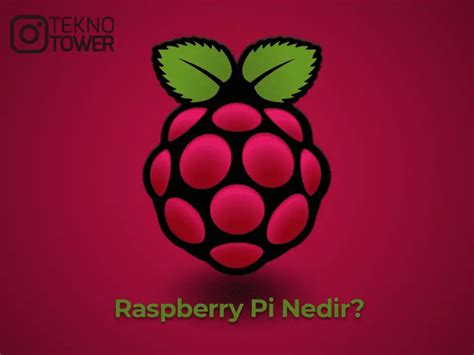 Raspberry Pi Nedir Nerelerde Kullanılır [detaylı] 2020