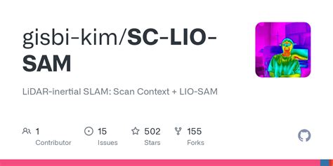 GitHub Gisbi Kim SC LIO SAM LiDAR Inertial SLAM Scan Context LIO SAM
