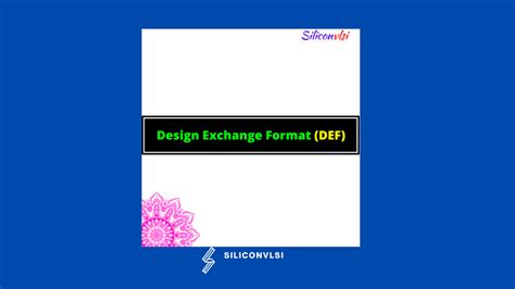 What Is Def File In Vlsi Siliconvlsi