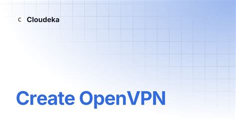Create Openvpn Cloudeka