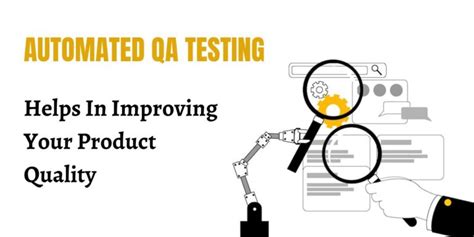 automated qa testing learn how it improve your product quality