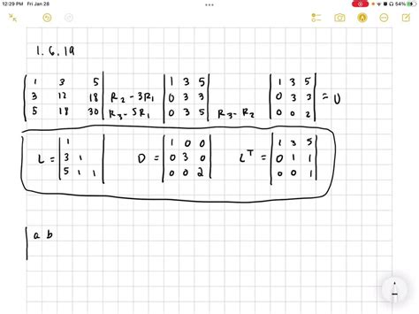 solved compute the symmetric l d l t factorization of a [ 1 3 5 3 12 18