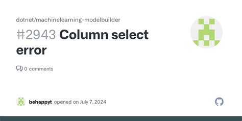 Column Select Error · Issue 2943 · Dotnetmachinelearning Modelbuilder