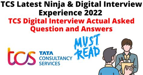Tcs Latest Ninja And Digital Interview Experience 2022 Tcs Digital