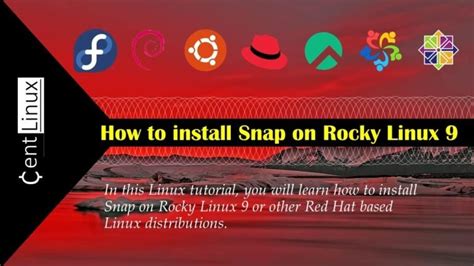 How to install Snap on Rocky Linux 9 | CentLinux