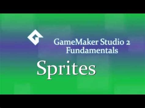 Sprites GMS2 Fundamentals YouTube