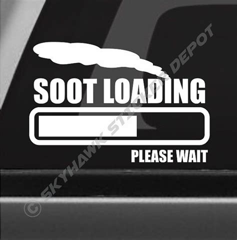 Soot Loading Funny Bumper Sticker Vinyl Coal Roller Decal Turbo Diesel