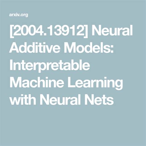 Neural Additive Models For Interpretable Machine Learning