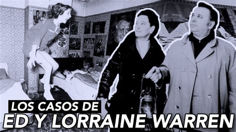 Todo Sobre La Vida Paranormal De Los Warren Paulettee Youtube