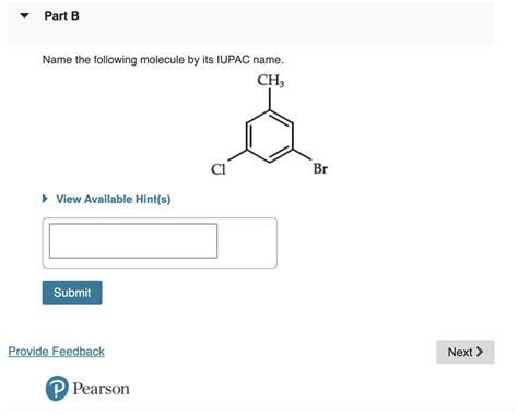 Solved Part B Name The Following Molecule By Its Iupac Name Ch3 Ci Br 1 Answer