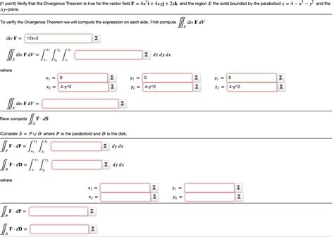 Solved 1 Point Verify That The Divergence Theorem Is True