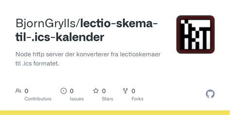 Github Bjorngrylls Lectio Skema Til Ics Kalender Node Server Der Konverterer Fra