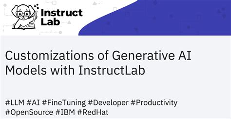 customizations of generative ai models with instructlab niklas heidloff