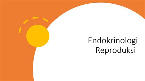 Endokrinologi Reproduksi Pengertian Hormon Fungsi Kelenjar