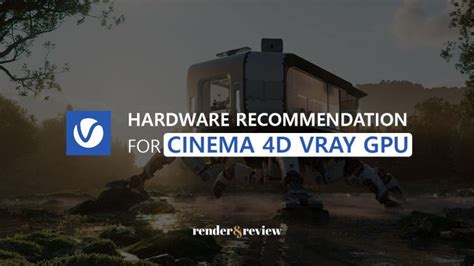 Vray GPU Rendering All You Need To Know VFXRendering