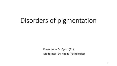 Disorders Of Pigmentationpptx