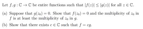 solved let f g c c be entire functions such that [f g 2