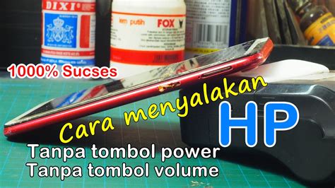 Ampocell Cara Menyalakan Hp Tanpa Tombol Power Dan Volume