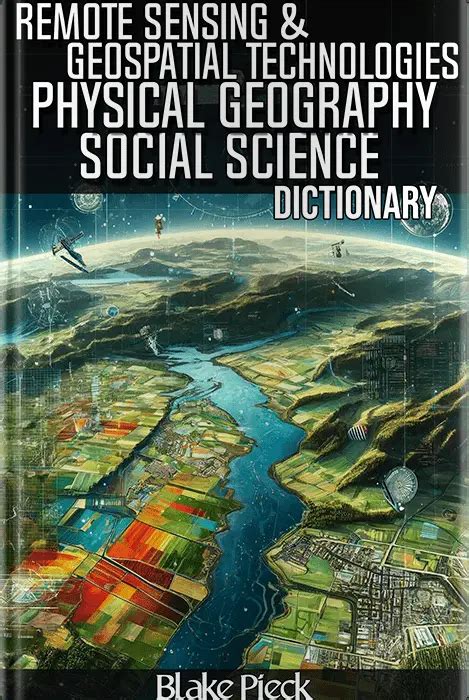remote sensing and geospatial technologies dictionary ebook grow your