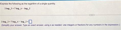 Solved Express The Following As The Logarithm Of A Single Chegg Com
