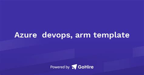 Azure Devops Arm Template At N Consulting Ltd Jobs At N Consulting Ltd