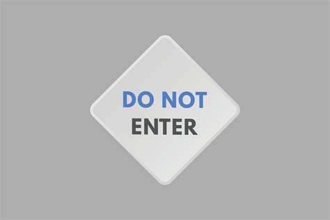 Do Not Enter Text Button Do Not Enter Sign Icon Label Sticker Web