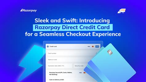 Sleek And Swift Introducing Razorpay Direct Credit Card For A Seamless Checkout Experience