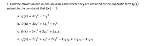1 Find The Maximum And Minimum Values And Where They
