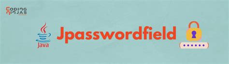 Jpasswordfield Naukri Code 360