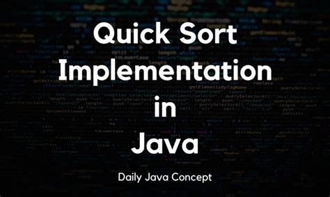 Implementing Quick Sort In Java Daily Java Concept