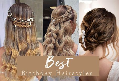 30 Birthday Hairstyles In 2025 For Girls And Women