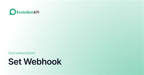 set webhook evolution api documentation