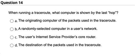 Question 14when Running A Traceroute What Computer