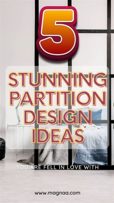 5 Stunning Partition Design Ideas You Will Fell In Love With 💕 Partitiondesigns