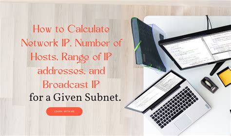 How To Calculate Network Ip Number Of Hosts Range Of Ip Addresses And Broadcast Ip From A