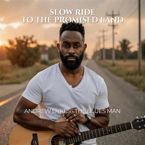 Thats Not What I Asked You To Do Andrew Dykes The Blues Man Song