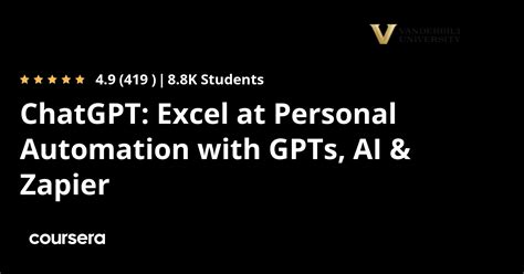 Chatgpt Excel At Personal Automation With Gpts Ai And Zapier Coursera