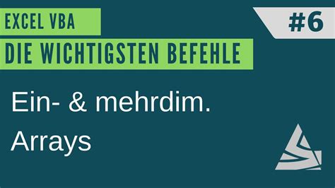 Excel Vba Die Wichtigsten Befehle 6 Arrays Datenfelder Einführung
