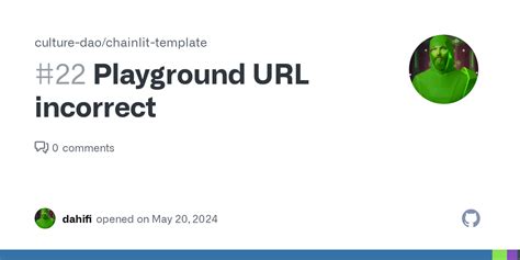 playground url incorrect · issue 22 · culture dao chainlit template