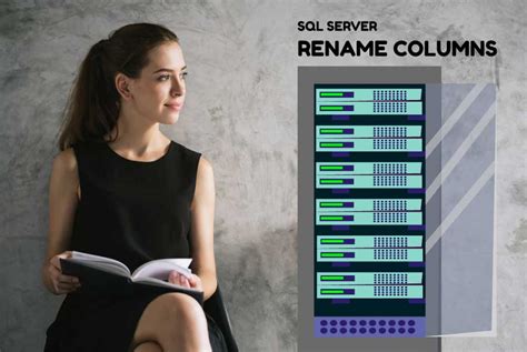 Cómo Cambiar El Nombre De Una Columna De Una Tabla De Sql Server