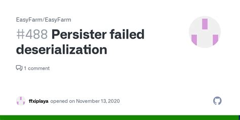 Persister Failed Deserialization · Issue 488 · Easyfarmeasyfarm · Github