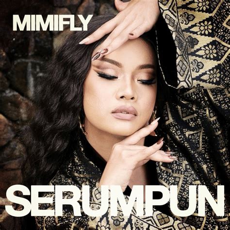 Mimifly Serumpun Lyrics Genius Lyrics