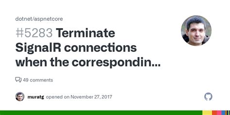 Terminate SignalR Connections When The Corresponding Token Expires Issue Dotnet