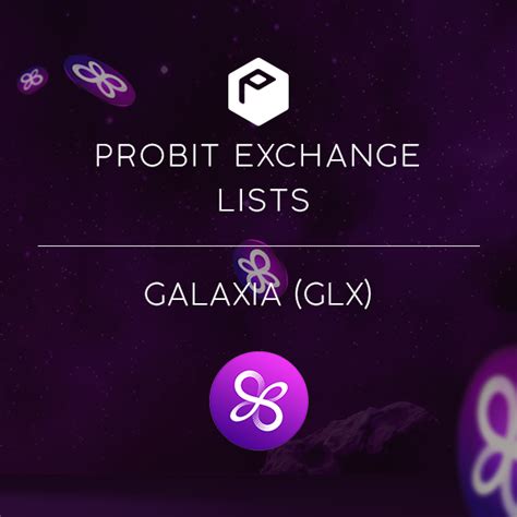 Probit Global Lists Galaxia Glx Probit Global Support