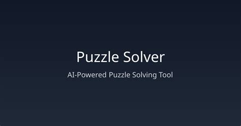 Puzzle Solver Ai Powered Puzzle Solving Tool