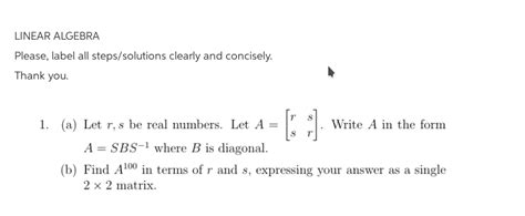 Solved LINEAR ALGEBRA Please Label All Steps Solutions Chegg Com